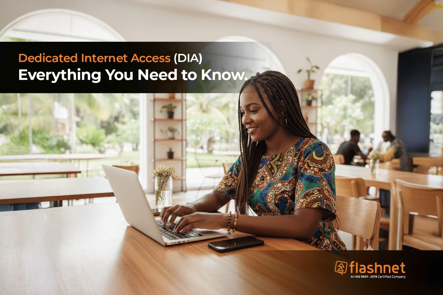 Dedicated Internet Access (DIA): Everything You Need to Know